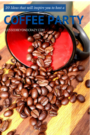 20 Ideas That Will Inspire You To Host A Coffee Party - Blessed Beyond ...