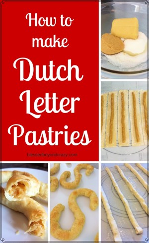 How to make Dutch Letter Pastries - Blessed Beyond Crazy