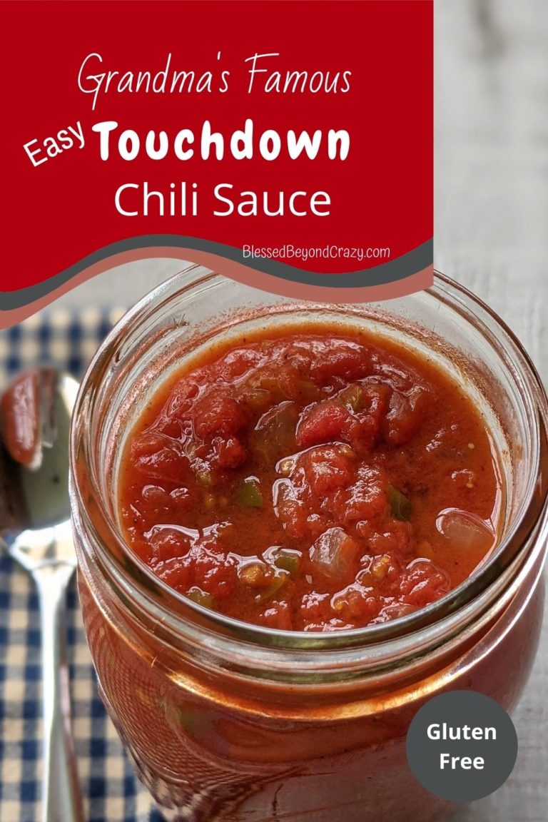 Grandma's Famous Easy Touchdown Chili Sauce - Blessed Beyond Crazy
