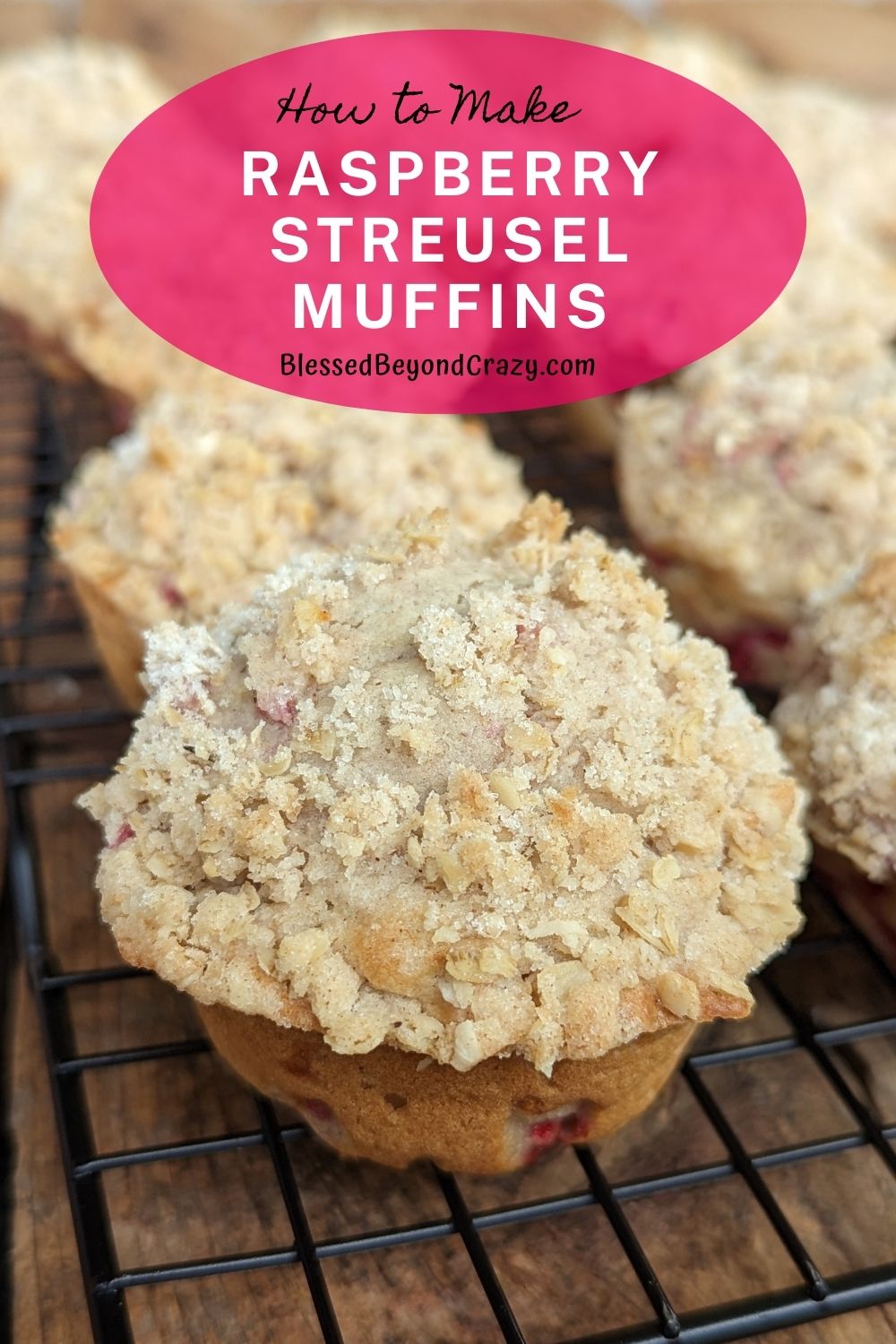 How to Make Raspberry Streusel Muffins - Blessed Beyond Crazy